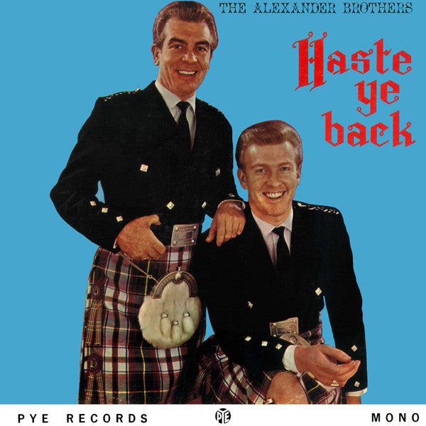 The Alexander Brothers - Haste Ye Back (LP, Mono) (Very Good (VG)) – ID ...