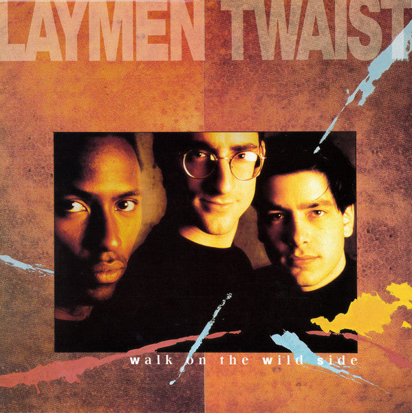 Laymen Twaist / Walk On The Wild Side - LP Used – ID Shop.ca