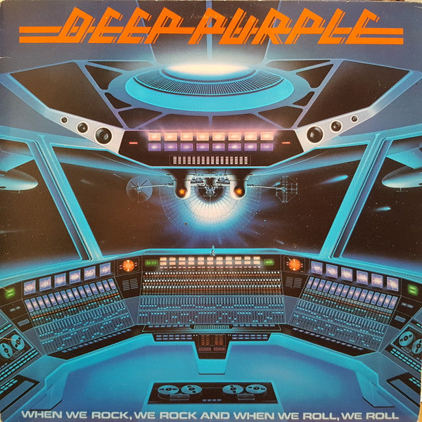 Deep Purple / When We Rock, We Rock And When We Roll, We Roll - LP Use ...