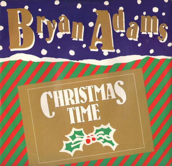 Bryan Adams / Christmas Time - 12" (Used) – ID Shop.ca