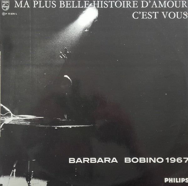 Barbara / Ma Plus Belle Histoire D'amour C'est Vous - Bobino 1967 - LP ...